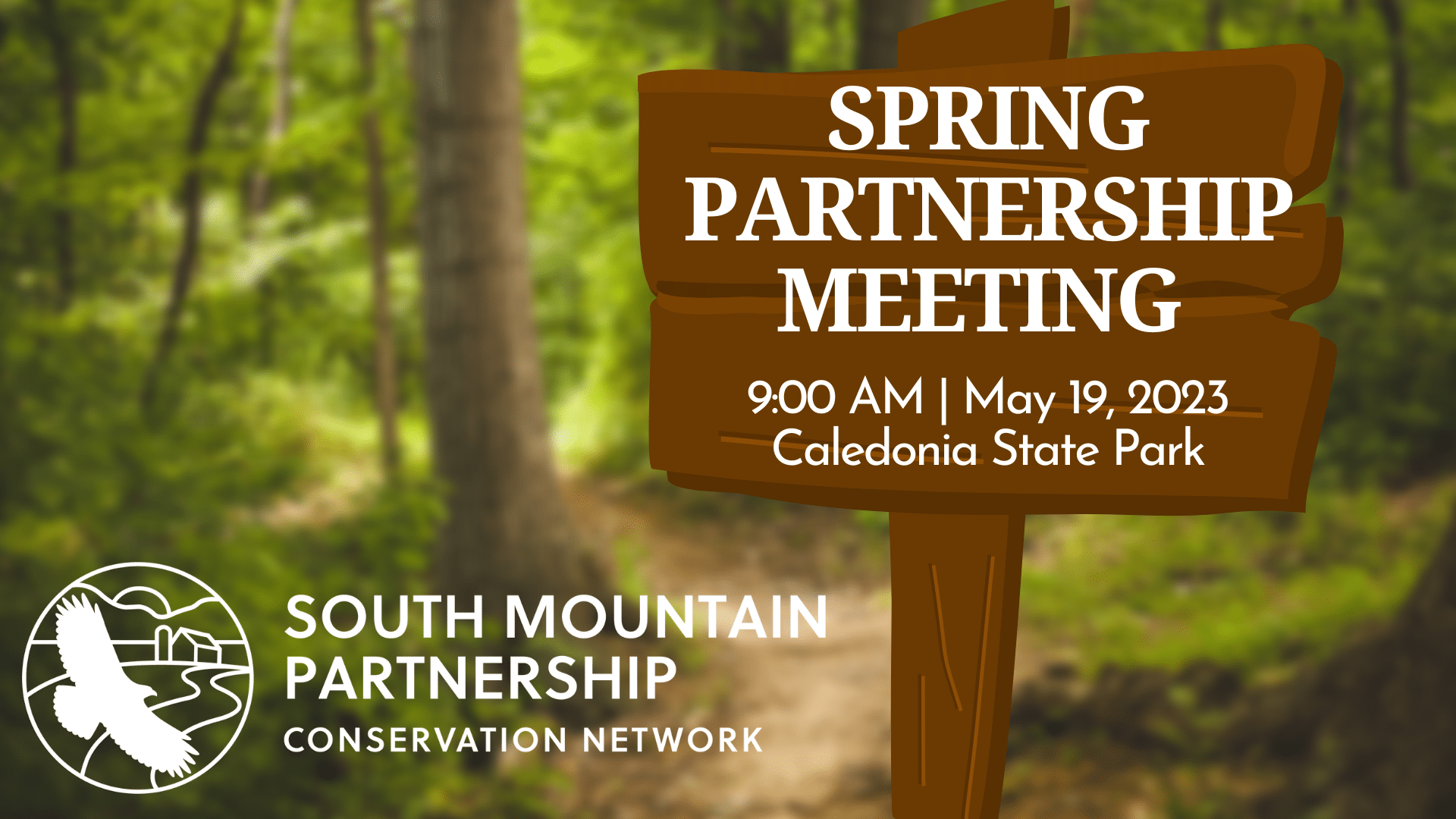 2023 Spring Partnership Meeting - South Mountain Partnership